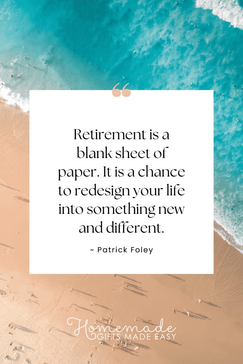 80 Best Retirement Quotes for Embracing that Next Step in Life